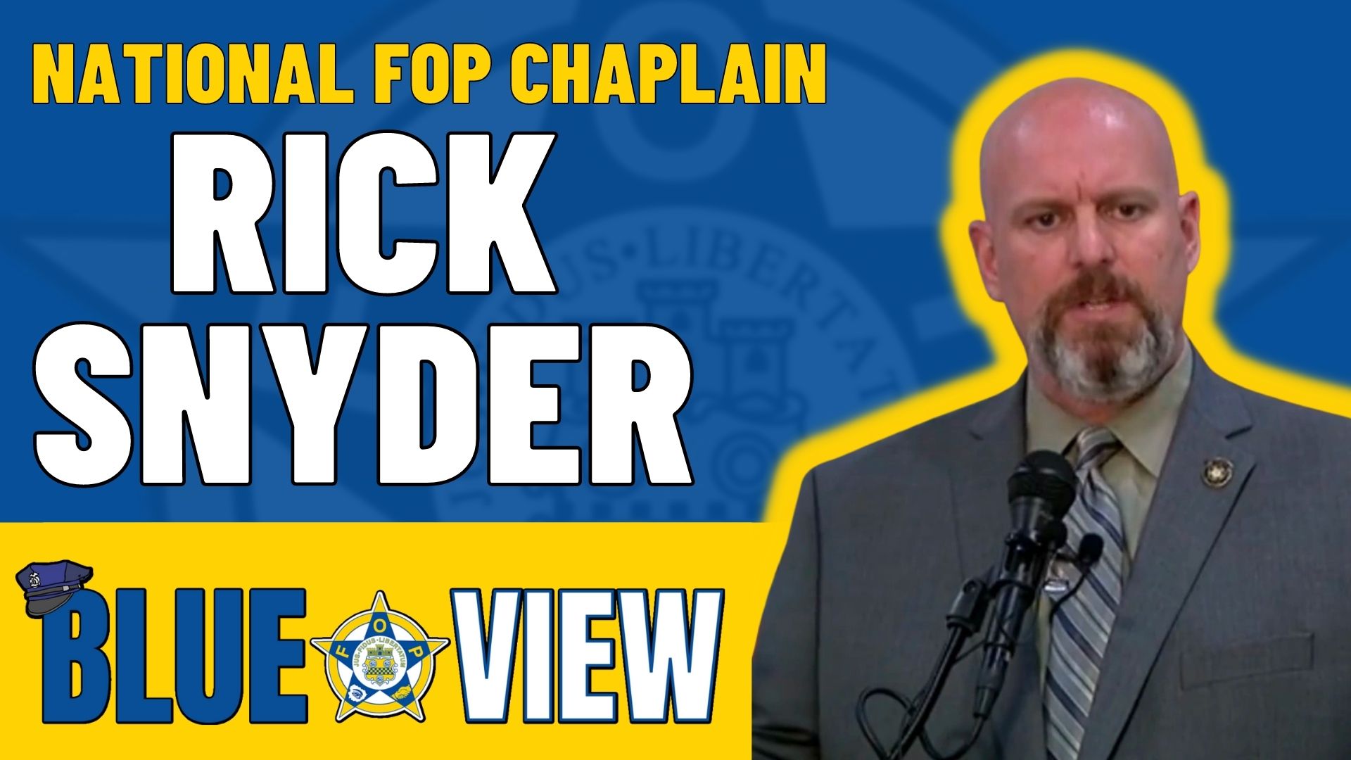 Episode 21: FOP Chaplain Rick Snyder on Faith and Resiliency