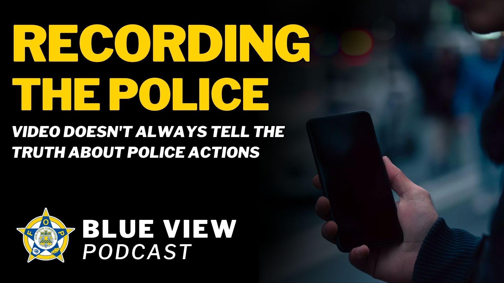 Recording the Police: Video Doesn't Always Tell the Truth About Police ...