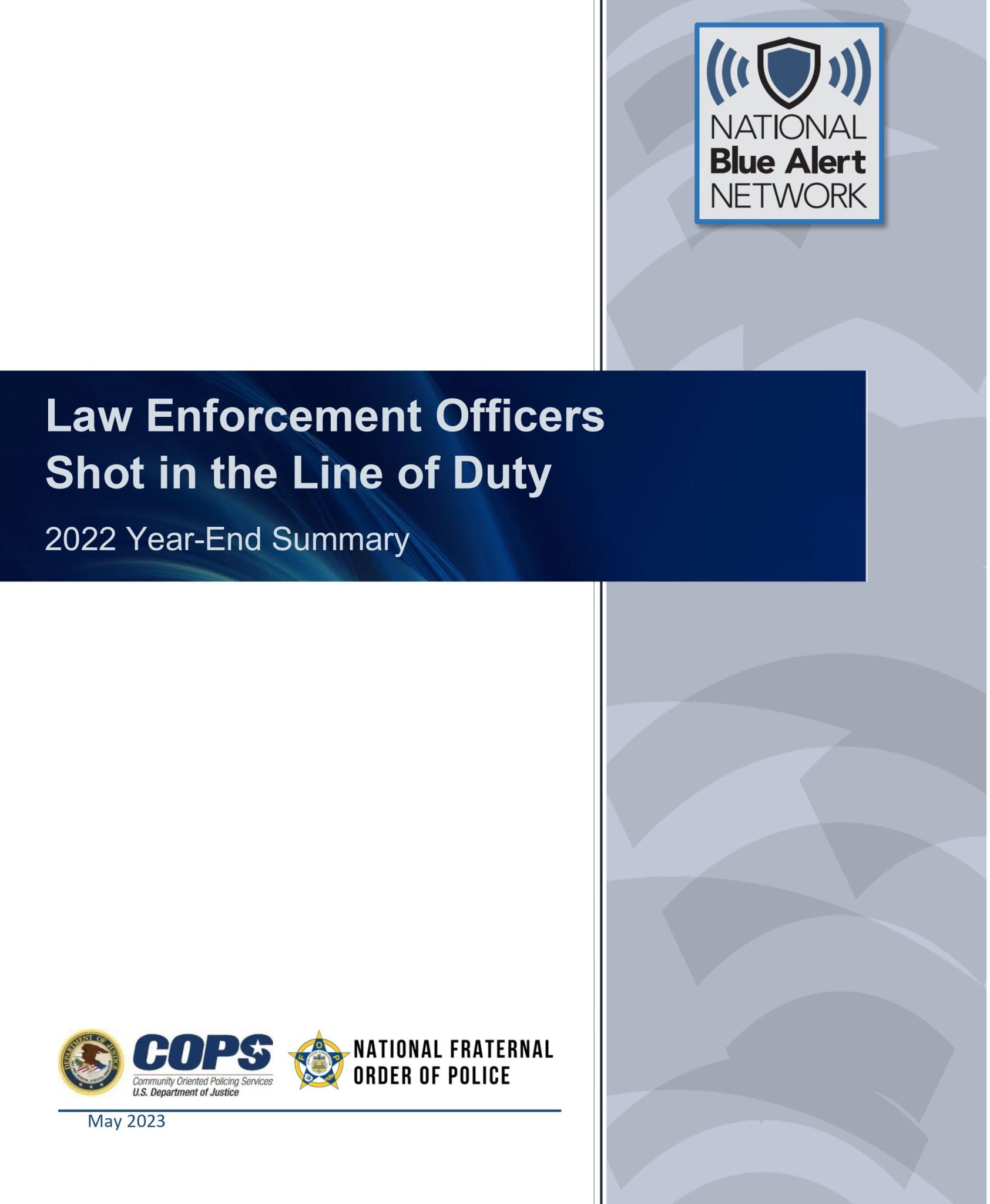 REPORT: Law Enforcement Officers Shot in the Line of Duty | 2022 Year ...