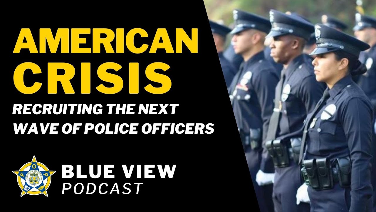 American Crisis: Recruiting the Next Wave of Police Officers with Keith ...