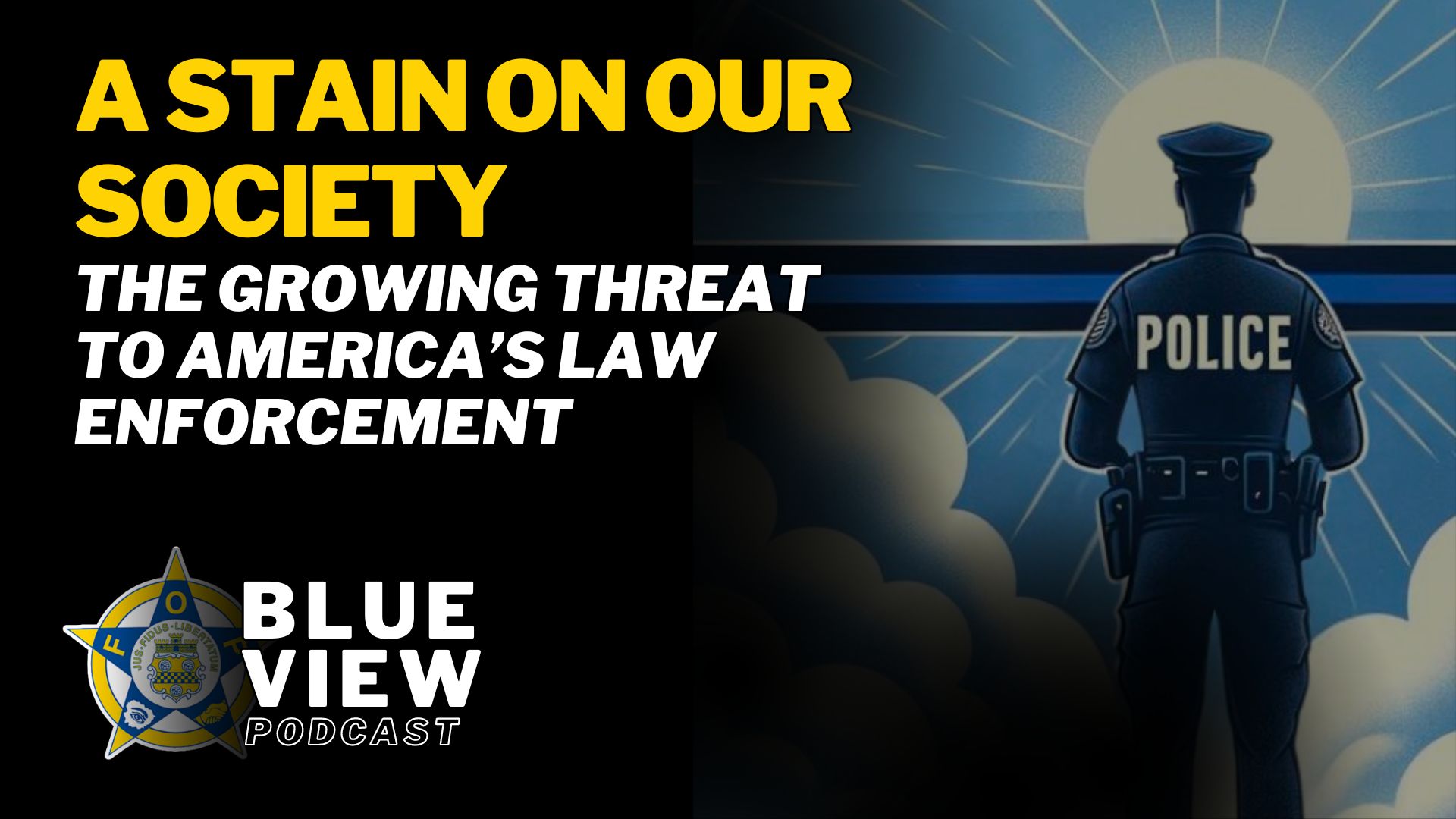 A Stain On Our Society: The Growing Threat To America's Law Enforcement ...