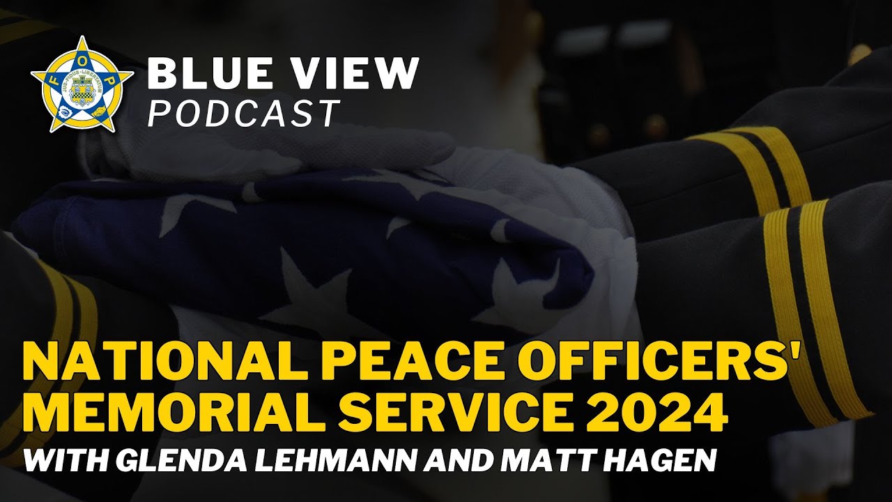 Episode 72: National Peace Officers' Memorial Service 2024 with Glenda ...