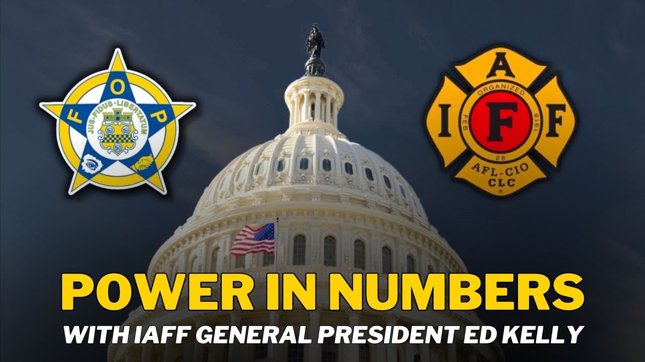 Power In Numbers with IAFF General President Ed Kelly